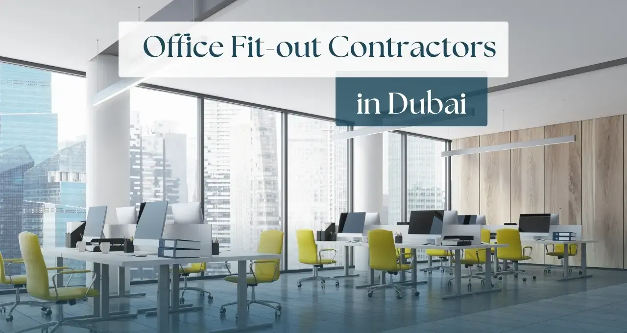 Fit Out and Interior Design Contractors in Dubai, Abu Dhabi, UAE
